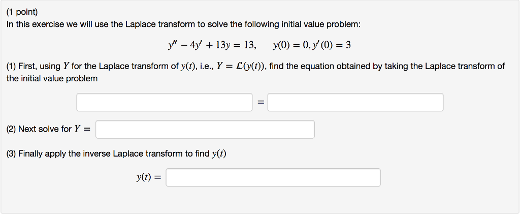 Solved In this exercise we will use the Laplace transform to | Chegg.com