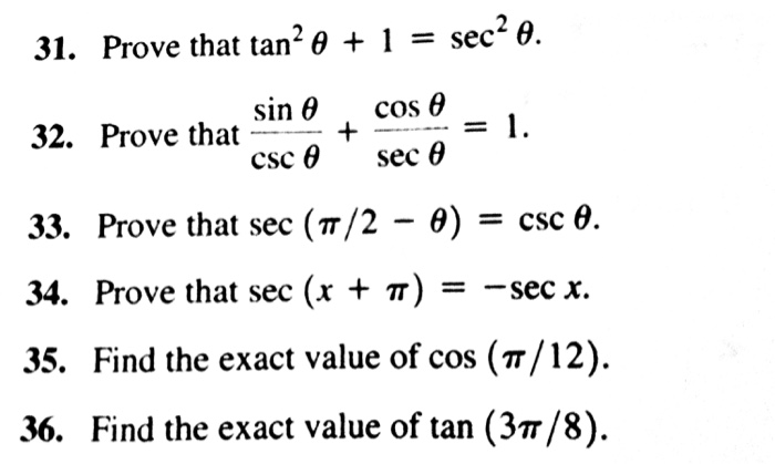 Solved 31. Prove that tan^2 theta + 1 = sec^2 theta. 32. | Chegg.com