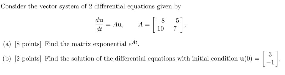 Solved Consider the vector system of 2 differential | Chegg.com
