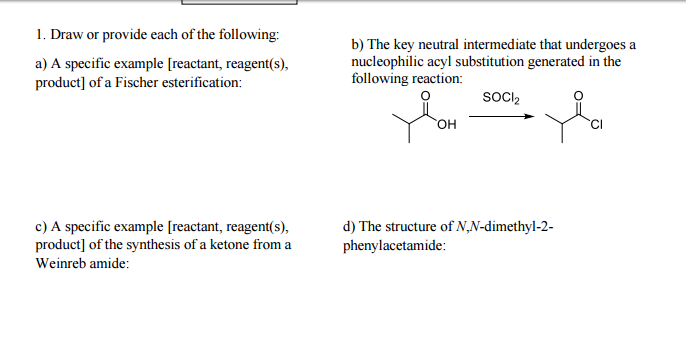Solved Draw or provide each of the following: A specific | Chegg.com