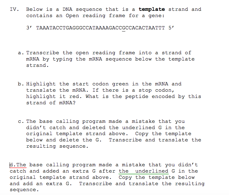 Solved Below is a DNA sequence that is a template strand and | Chegg.com