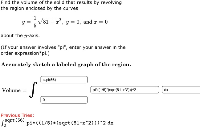 Solved Find the volume of the solid that results by | Chegg.com