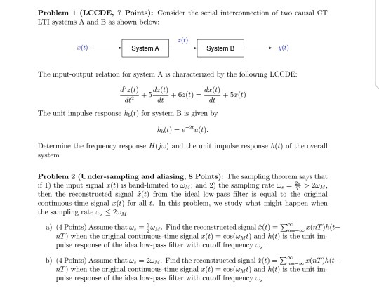 Solved Problem 1 (LCCDE, 7 Points): Consider the serial | Chegg.com