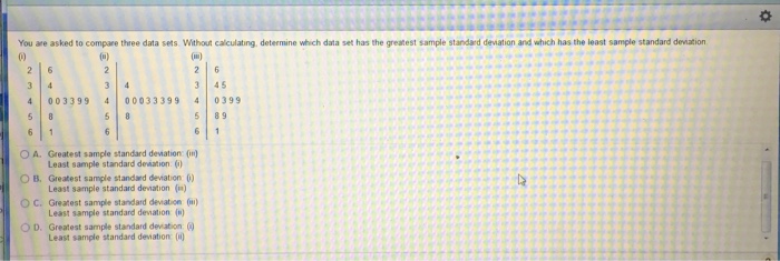Solved You are asked to compare three data sets. Without | Chegg.com