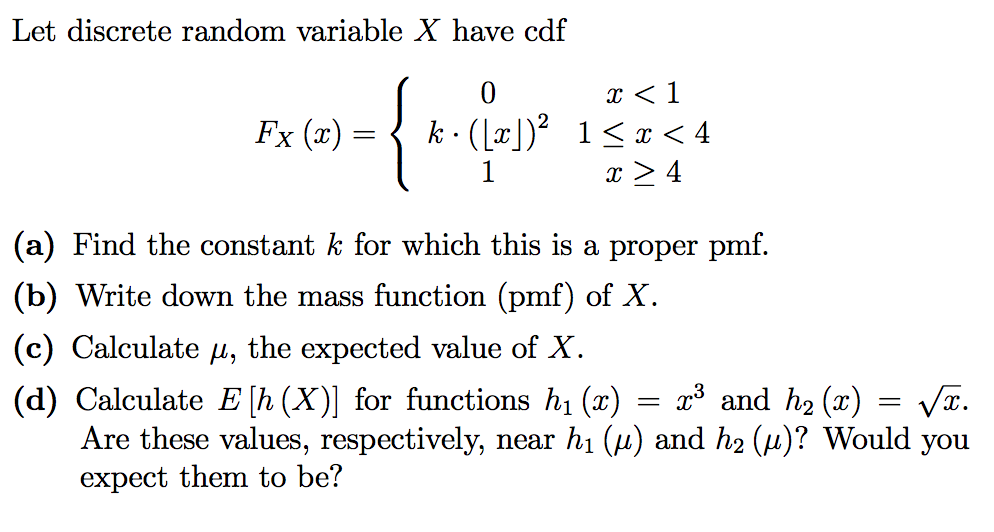 Solved Let discrete random variable X have cdf x〈1 x (x) = r | Chegg.com