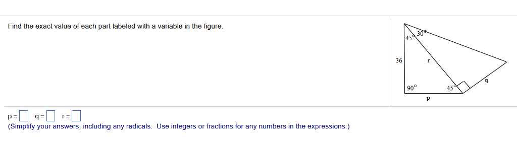 Solved Find The Exact Value Of Each Part Labeled With A 6030