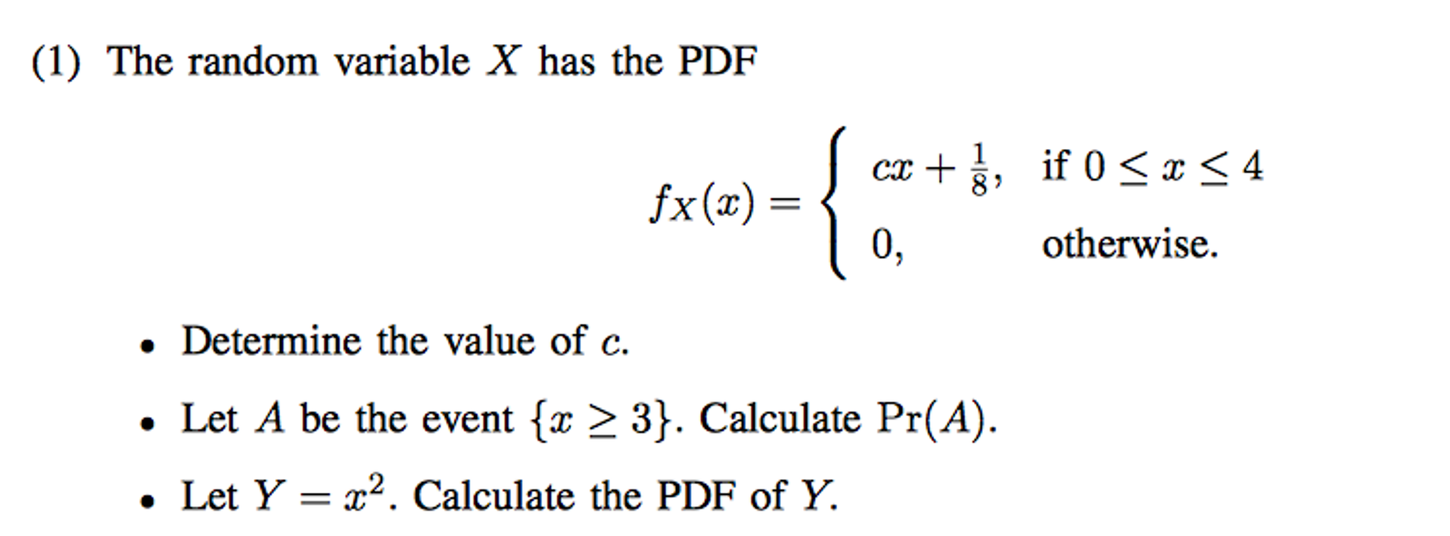 Solved The random variable X has the PDF f_X(x) = {cx +1/8, | Chegg.com