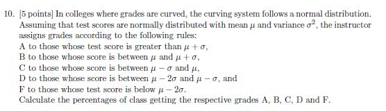 Solved In colleges where grades are curved, the curving | Chegg.com