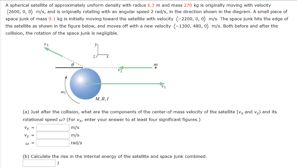 Solved A spherical satellite of approximately uniform | Chegg.com