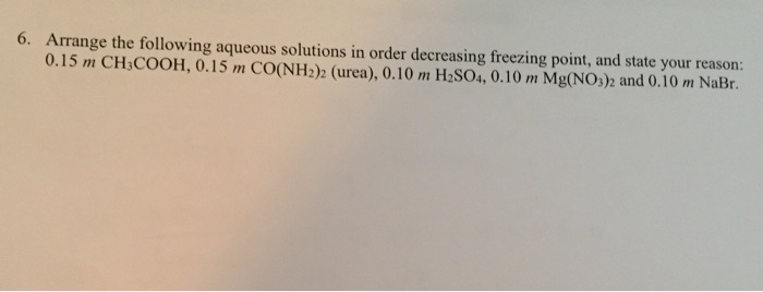 Solved Arrange the following aqueous solutions in order | Chegg.com Solved Arrange the following aqueous solutions in order | Chegg.com