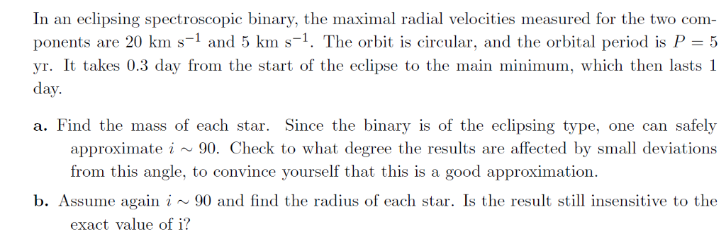 In an eclipsing spectroscopic binary, the maximal | Chegg.com