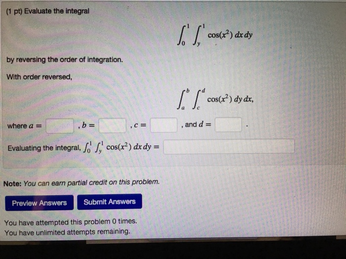 Solved Evaluate the Integral integral 0 1 integral y 1 | Chegg.com