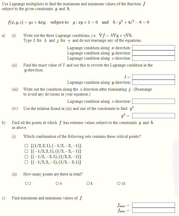 Solved Use Lagrange Multipliers To Find The Maximum And 
