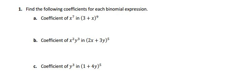 Solved Find the following coefficients for each binomial | Chegg.com
