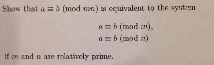 Solved Show that a = b (mod ran) is equivalent to the system | Chegg.com