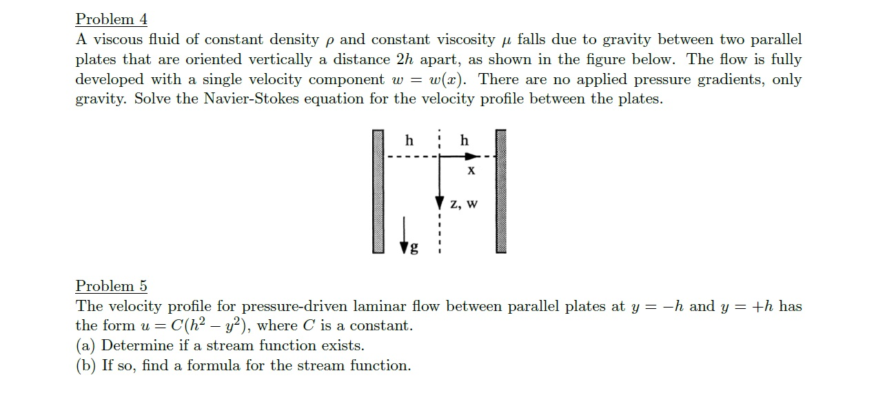 Problem 4 A viscous fluid of constant density p and | Chegg.com