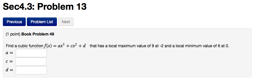 Solved Find a cubic function f(x) = ax^3 + cx^2 + d that has | Chegg.com