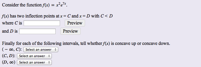 Solved Consider The Function F X X 2e 7x F X Has Two