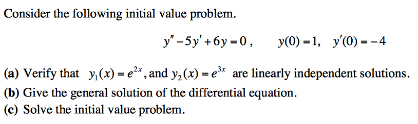 Solved Consider the following initial value problem. | Chegg.com