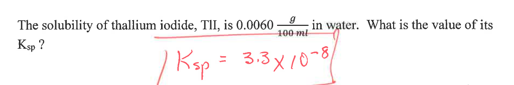 Solved The solubility of thallium iodide, TlI, is 0.0060 | Chegg.com