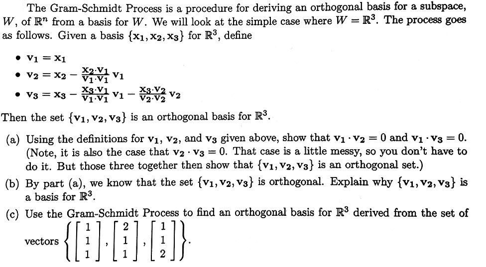 Solved The Gram-Schmidt Process is a procedure for deriving | Chegg.com