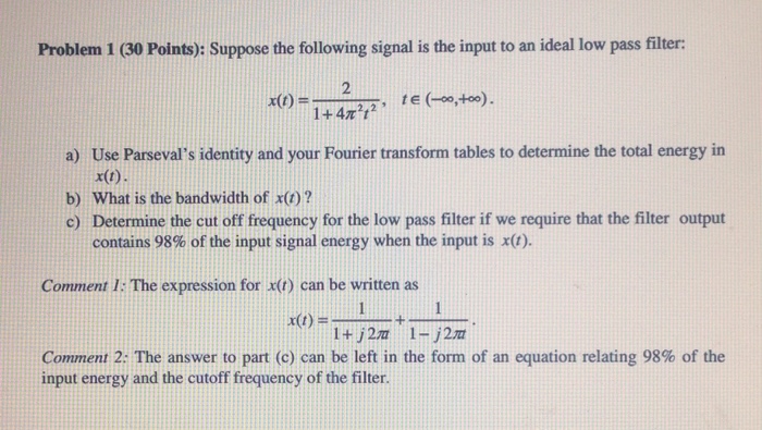 Solved A) Use Parseval's identity and Fourier transform | Chegg.com