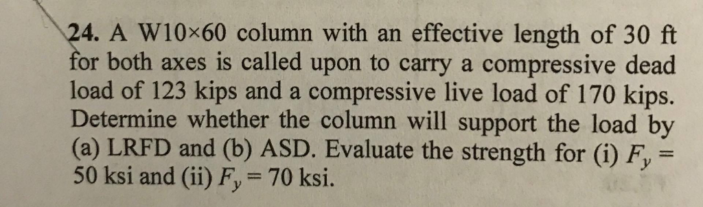 Solved 4. A W10x60 column with an effective length of 30 ft | Chegg.com