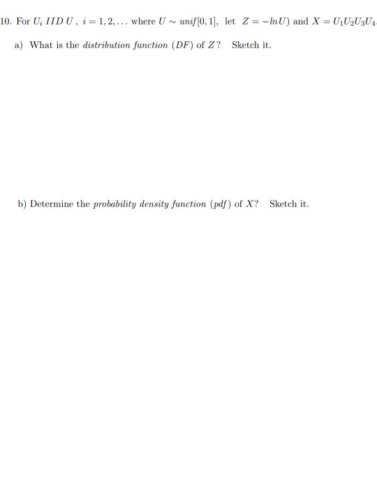 Solved 10. For U, 11D U, i = 1, 2, . . . where U ~ unif[0, | Chegg.com