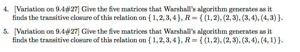 Solved 4. finds the transitive closure of this relation on 1 | Chegg.com