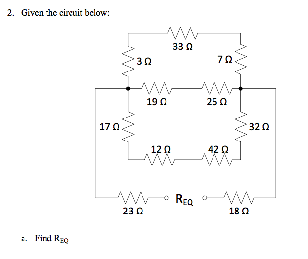 Solved Given the circuit below: Find REQ | Chegg.com