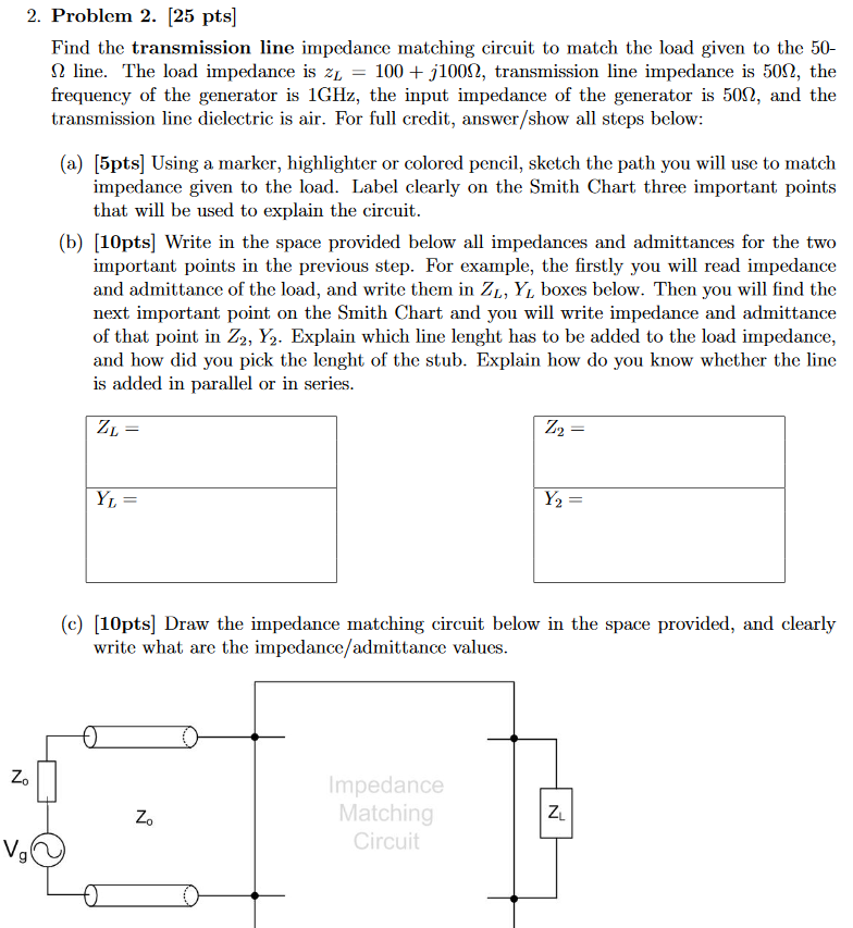Find the transmission line impedance matching circuit | Chegg.com