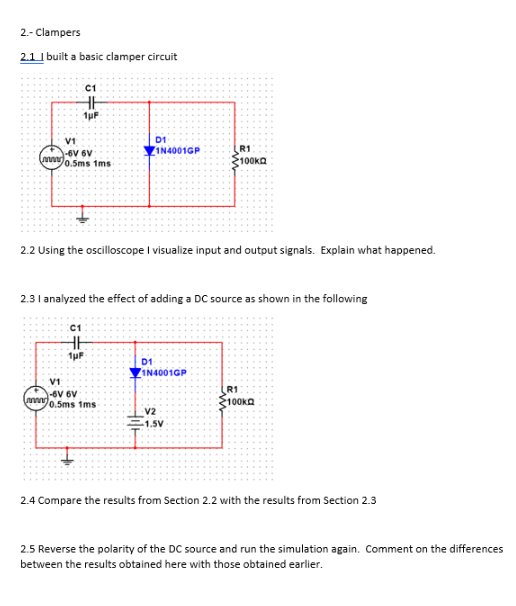 Solved 2.- Clampers 2.1 l built a basic clamper circuit C1 | Chegg.com