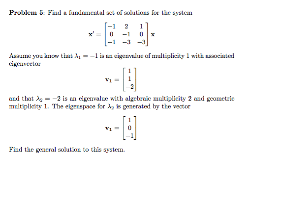 Solved Find a fundamental set of solutions for the system. | Chegg.com