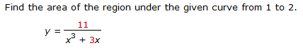 Solved Find the area of the region under the given curve | Chegg.com