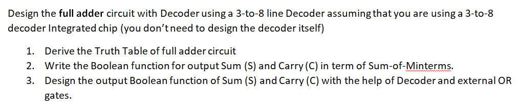 Solved Design the full adder circuit with Decoder using a | Chegg.com