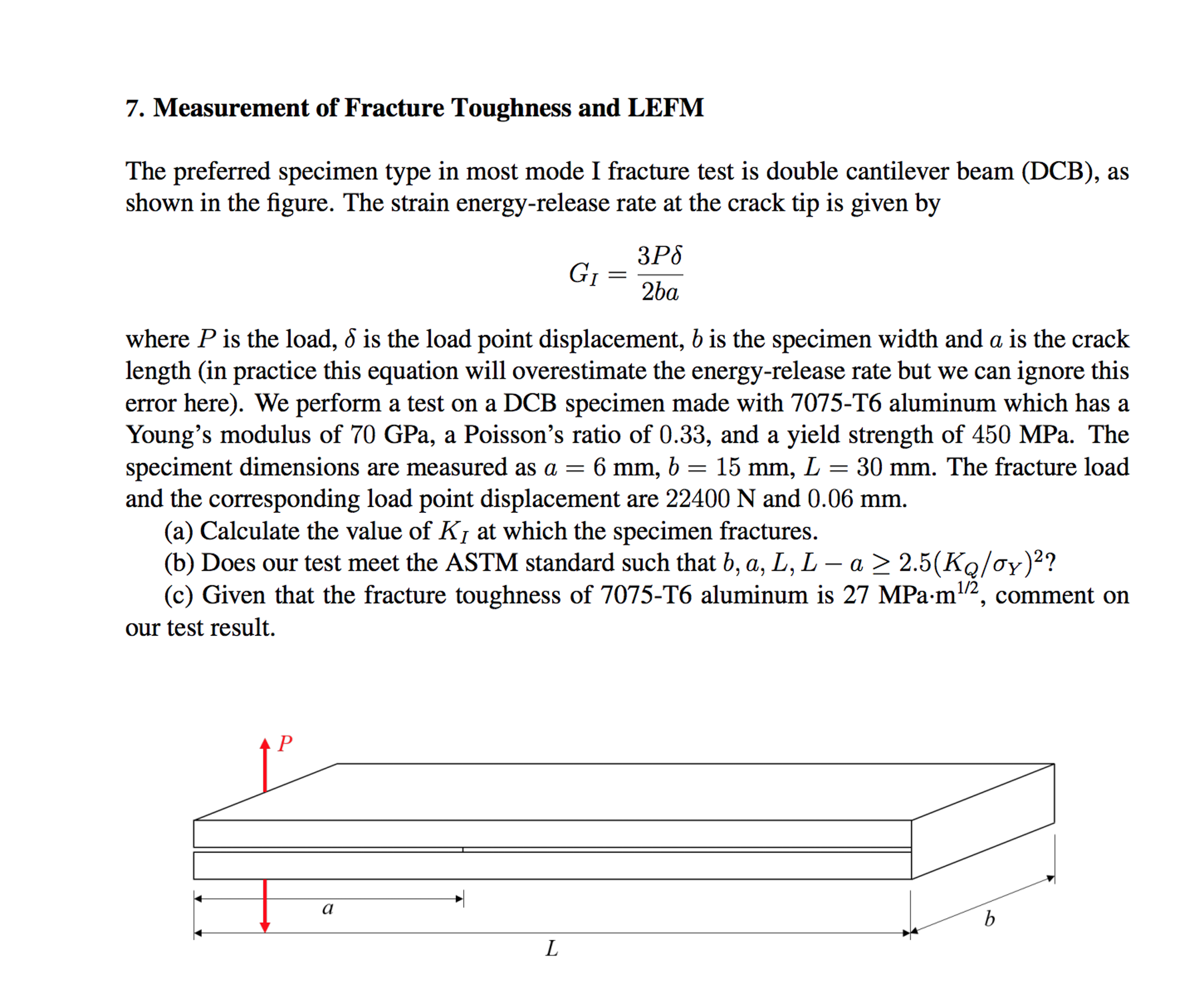 Solved Measurement of Fracture Toughness and LEFM The | Chegg.com