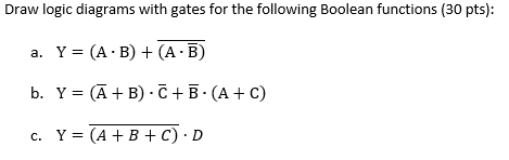 Solved Draw logic diagrams with gates for the following | Chegg.com