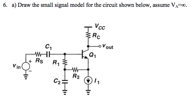 Solved Draw the small signal model for the circuit shown | Chegg.com