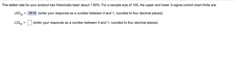 Solved The defect rate for your product has historically | Chegg.com