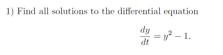 Solved Find all solutions to the differential equation | Chegg.com