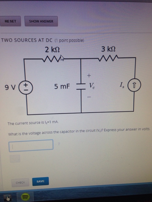 Solved TWO SOURCES AT DC The current source is I2=1 mA. What | Chegg.com