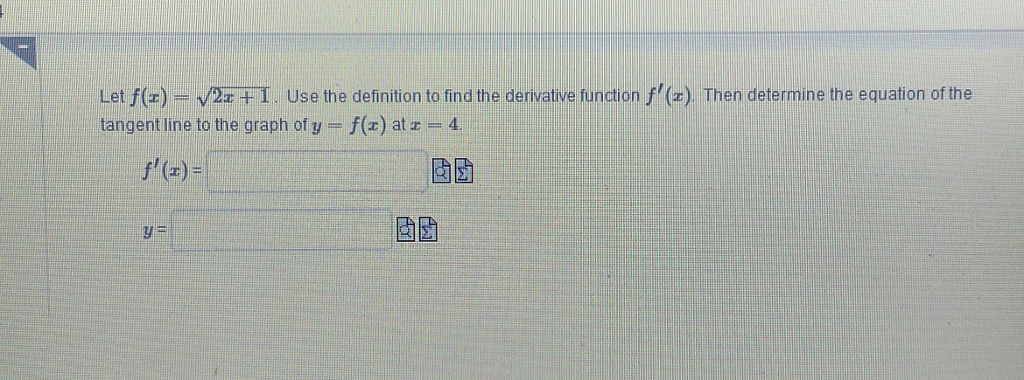 Solved Let f(x) = Squareroot 2x + 1. Use the definition to | Chegg.com