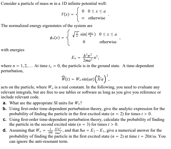 Solved Consider a particle of mass m in a 1D infinite | Chegg.com