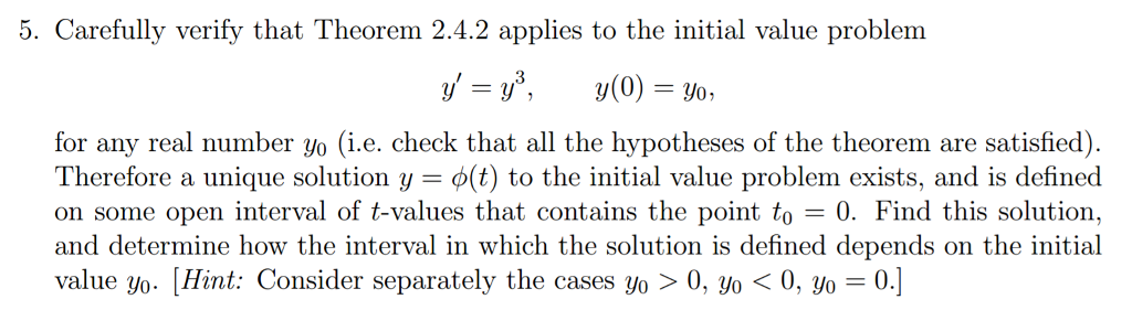 Solved 5. Carefully verify that Theorem 2.4.2 applies to the | Chegg.com