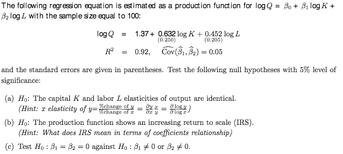 Solved The following regression equation is estimated as a | Chegg.com
