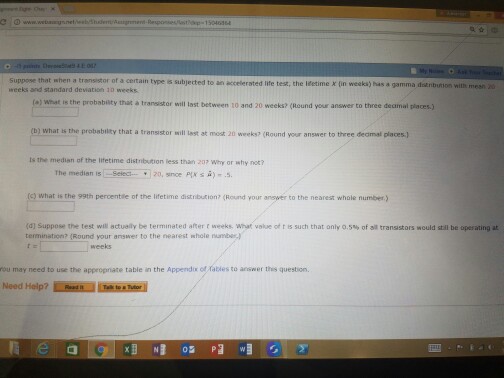 Solved Suppose That When A Transistor Of A Certain Type Is
