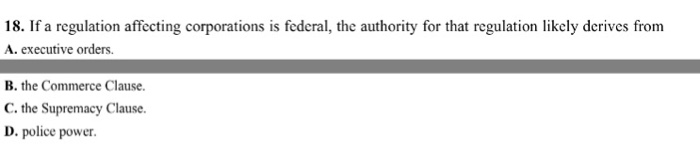 Solved If a regulation affecting corporations is federal, | Chegg.com