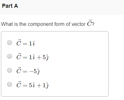 Solved Part A What is the component form of vector C? | Chegg.com