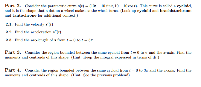 Solved Consider the parametric curve s(t) = (10t - 10sin | Chegg.com