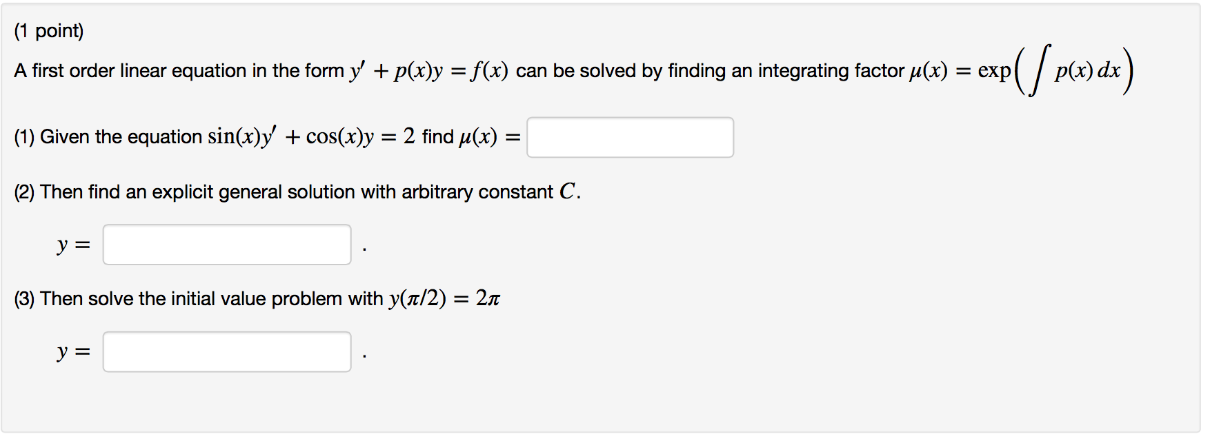 Solved A first order linear equation in the form y' + p(x)y | Chegg.com